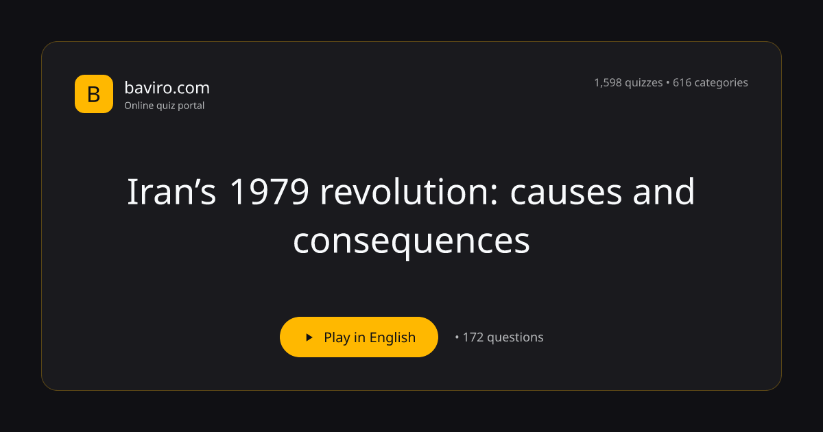 Iran’s 1979 revolution: causes and consequences Quiz | Baviro